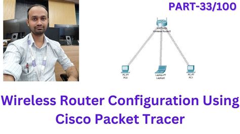 Wireless Router Configuration Using Cisco Packet Tracer In Hindi Networking Youtube