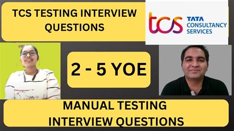 Tcs Testing Interview Experience Manual Testing Mock Interview 2 5 Yoe Youtube