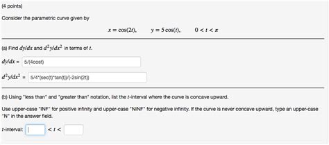 solved consider the parametric curve given by x cos 2 t