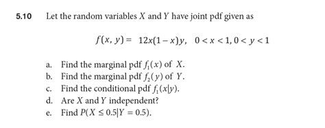 Solved Let The Random Variables X And Y Have Joint Pdf Given