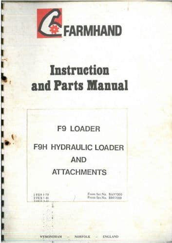 Farmhand Loader Model F9 And F9h Hydraulic Loader And Attachements