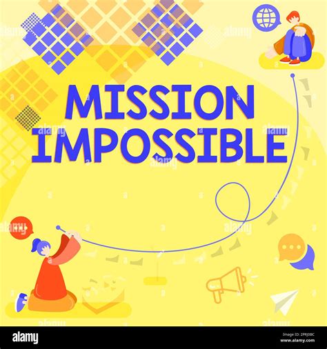 Sign Displaying Mission Impossibledifficult Dangerous Assignment