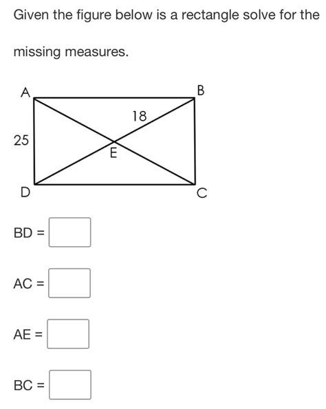 solved given the figure below is a rectangle solve for the missing
