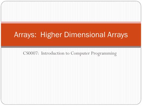 Two Dimensional Arrays