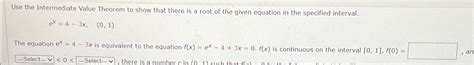 solved use the intermediate value theorem to show that there
