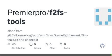 Github Premierprof2fs Tools Clone From Gitpubscmlinuxkernelgitjaegeuk