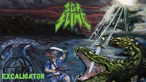 Sgt Slime Excaligator Full Album [2024 Crossover Thrash Metal] Youtube