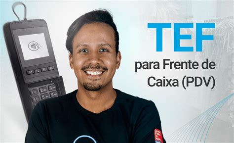 O Que é O Tef E Quais São Os Principais Benefícios Para O Seu Negócio