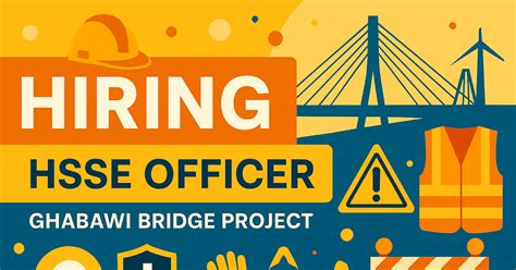 وظائف سلامة مهنية في الزرقاء ضابط Hsse لمشروع جسر الغباوي