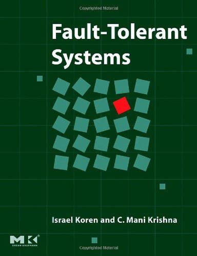 Solutions For Fault Tolerant Systems 1st By Israel Koren C Mani