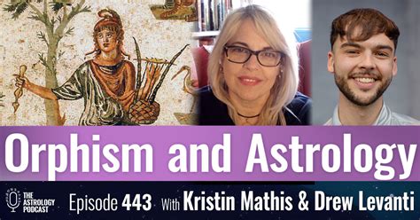The Orphic Mysteries And Ancient Astrology The Astrology Podcast