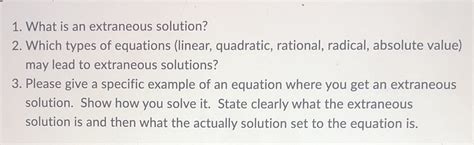 [solved] 1 What Is An Extraneous Solution 2 Which Types Of Equations Course Hero