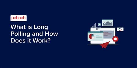 What Is Long Polling And How Does It Work