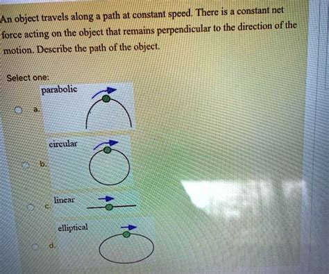 solved travels along a path at constant speed there is a constant net