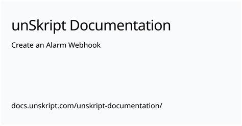 Create An Alarm Webhook UnSkript Documentation