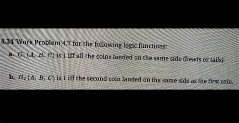 solved 1 34 work problem 4 7 for the following logic