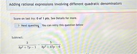 Solved Adding Rational Expressions Involving Different