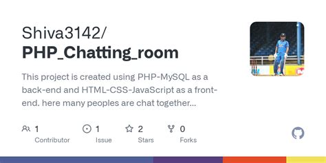 GitHub Shiva PHP Chatting Room This Project Is Created Using PHP MySQL As A Back End And