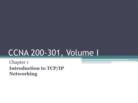 Ccna 200 301 Chapter 1 Introduction To Tcp Ip Networkingpptx