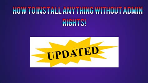 How To Install Any Application Without Admin Rights Youtube