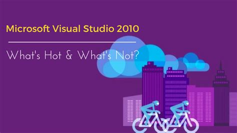 Microsoft Visual Studio Whats Hot And Whats Not Net Updates