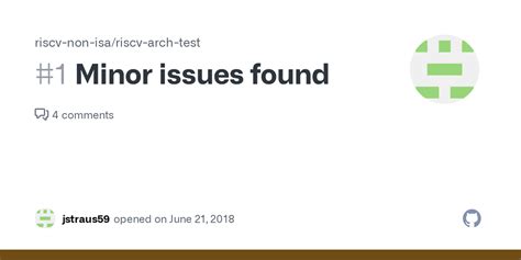 Minor Issues Found Issue Riscv Non Isa Riscv Arch Test Github