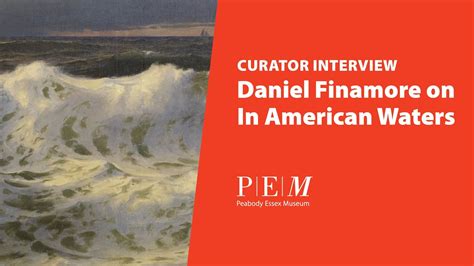 Daniel Finamore On In American Waters Youtube