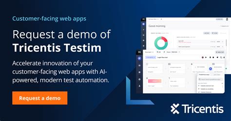 Request A Demo Of Tricentis Testim Tricentis