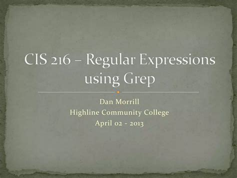 Using Regular Expressions In Grep Pptx Operating Systems Computer