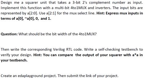 Design Me A Squarer Unit That Takes A 3 Bit 2s