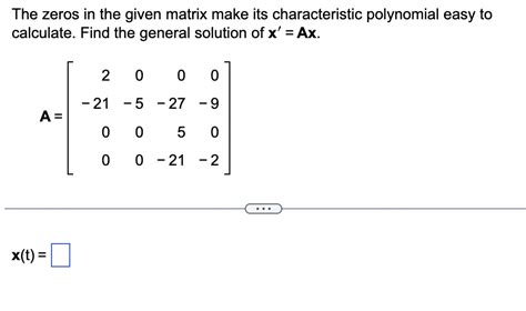 Solved The Zeros In The Given Matrix Make Its Characteristic Chegg