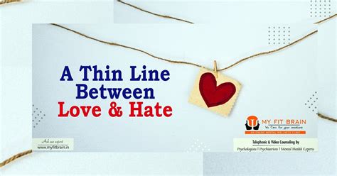 There Is Always A Thin Line Between Love And Hate My Fit Brain