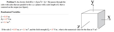 Problem 5 An Electric Field E X E0 Alpha X 3 I