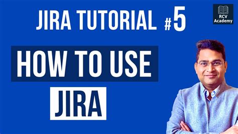 Jira Tutorial For Beginners 5 How To Use Jira Youtube