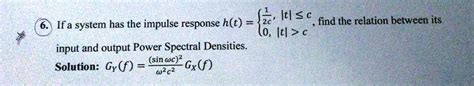 If A System Has The Impulse Response Ht 10 Input And Output Power