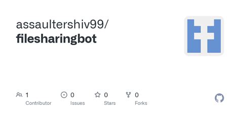 GitHub Assaultershiv99 Filesharingbot