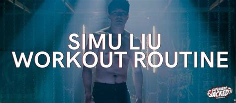 Simu Liu Shang Chi Workout Routine Train Like Marvels Newest Star