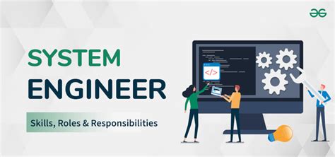What Is A System Engineer Skills Roles And Responsibilities