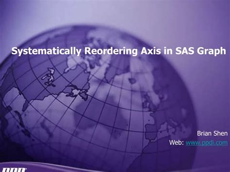 Ppt Enhancing Axis Order In Sas Graphs Powerpoint Presentation Free Download Id9373730