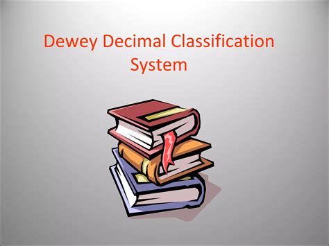 Dewey Decimal Classification System Ppt