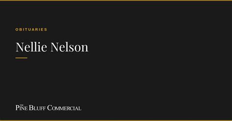 Nellie Nelson Pine Bluff Commercial
