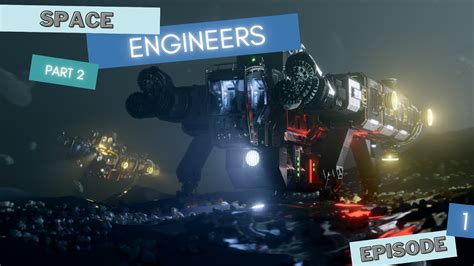 Space Engineers Letsplay Ep2 Youtube