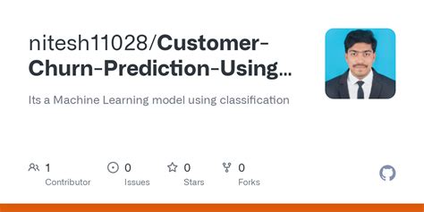 Github Nitesh11028customer Churn Prediction Using Classification Its A Machine Learning