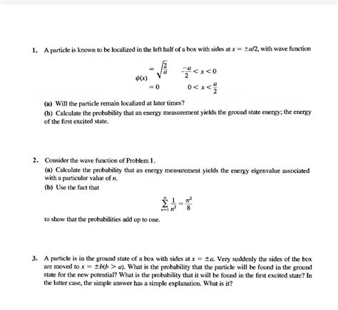 Solved A Particle Is Known To Be Localized In The Left Chegg