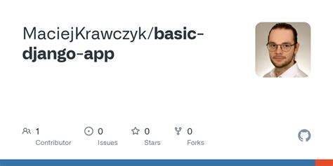Github Maciejkrawczykbasic Django App
