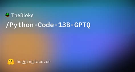 Theblokepython Code 13b Gptq · Hugging Face
