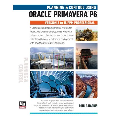 Planning And Control Using Oracle Primavera P6 Versions 8 To 18 Ppm Professional No Shoptime