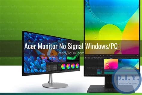 Acer Monitor No Signal How To Fix Ready To Diy