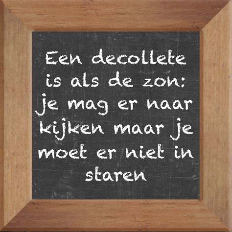 Wijsheden Op Krijtbord Tegel Over Sex Met Spreuk Een Decollete Is Als De Zon Je Mag Er Naar