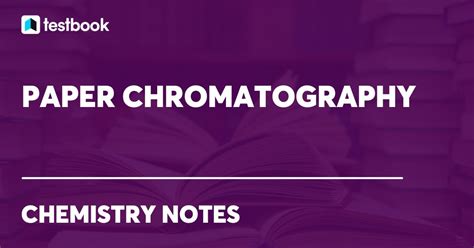 Paper Chromatography Diagram Explained At Lisa Cunningham Blog